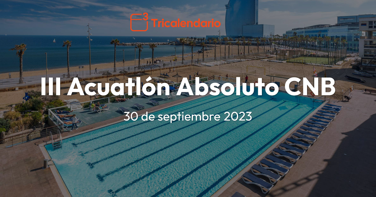 III Acuatlón Absoluto CNB | Tricalendario